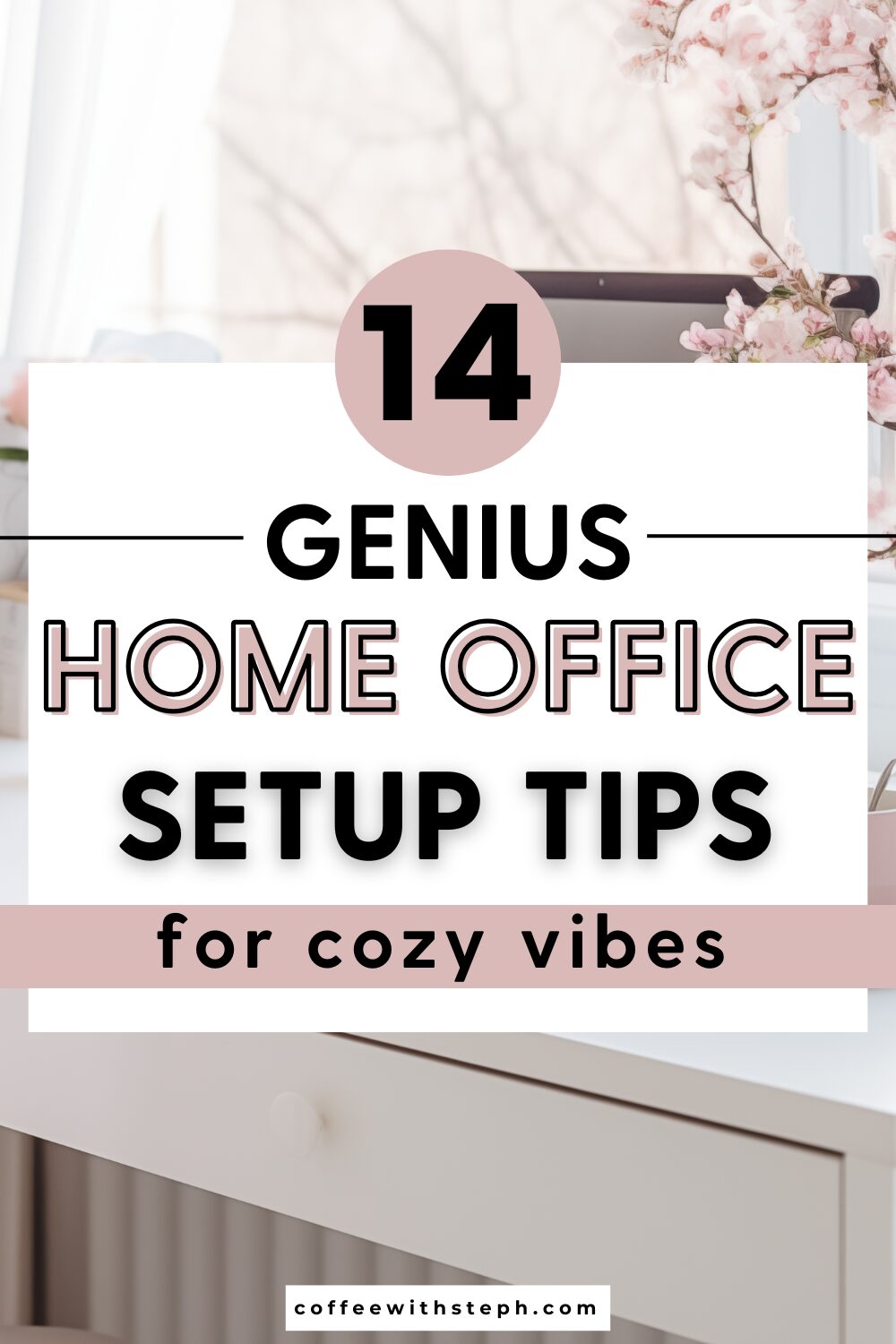 14 Genius Tips For A Cozy Home Office Setup